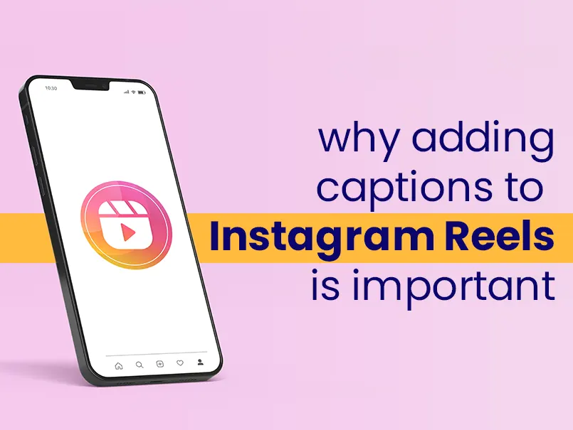 Top 10 Tips For Writing Captions For Reels On Instagram In 2024